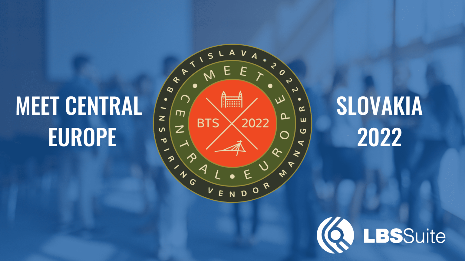 MCE 2022: the Central European Conference - LBS Suite